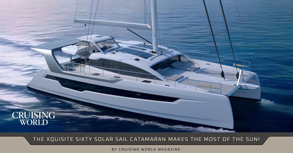 The Xquisite SIXTY SOLAR SAIL Catamaran Makes the Most of the Sun - by ...